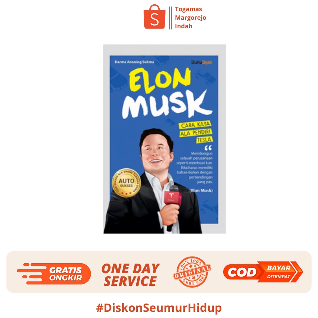 Jual ELON MUSK: CARA KAYA ALA PENDIRI TESLA - DARMA ANANING SUKMA ...