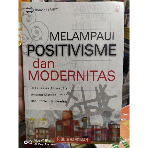 Jual MELAMPAUI POSITIVISME DAN MODERNITAS | Shopee Indonesia