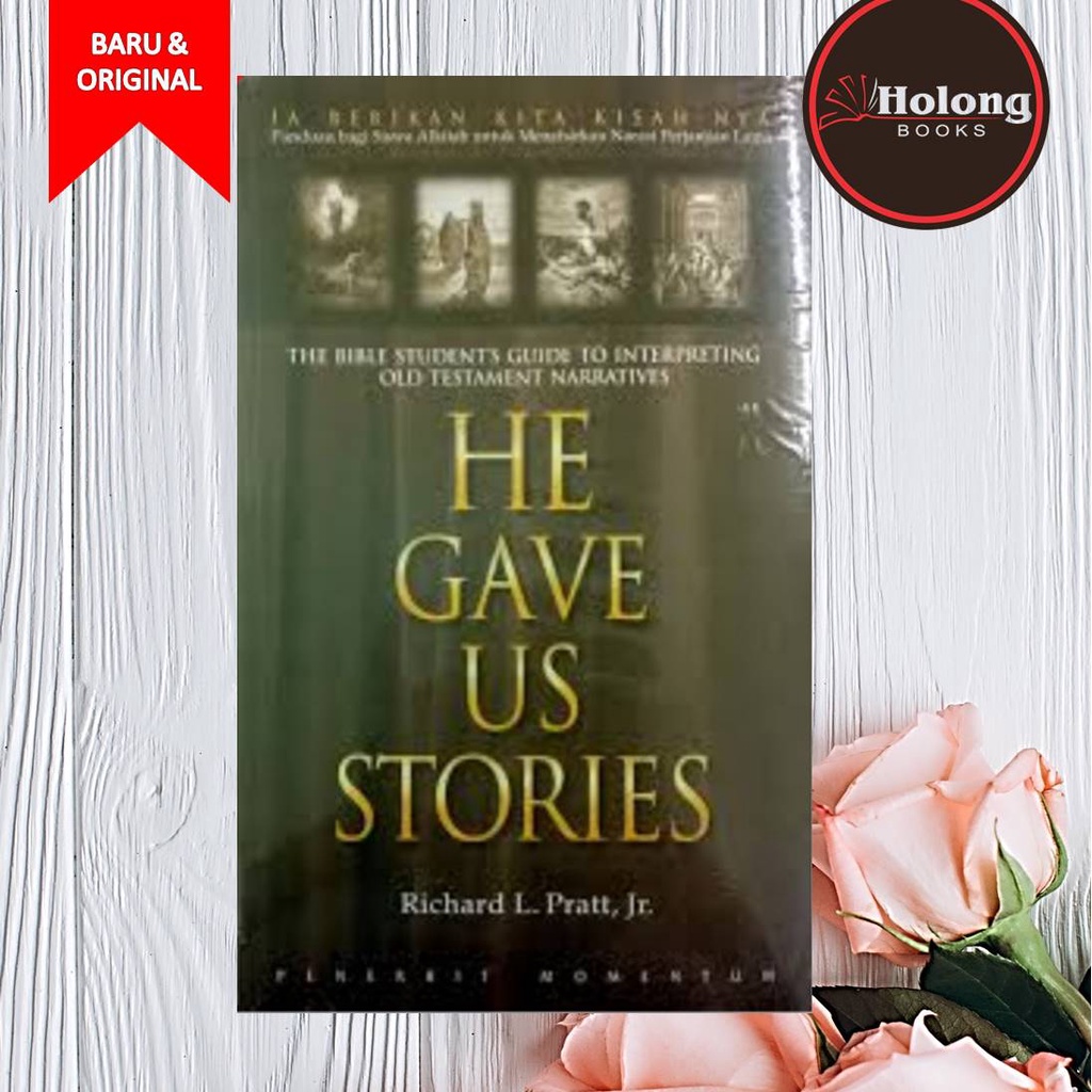 Jual Buku He Gave Us Story - Ia Berikan Kita Kisah Nya - Richard L ...