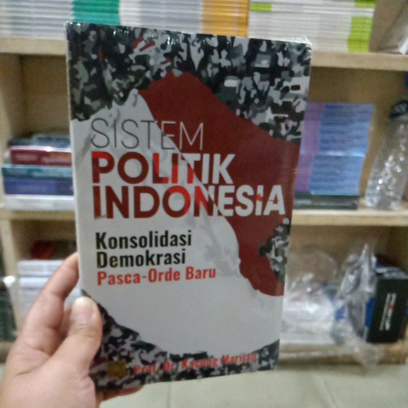Jual sistem politik Indonesia konsolidasi demokrasi pasca orde baru | Shopee Indonesia