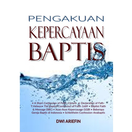 Jual Buku Pengakuan Kepercayaan Baptis | Shopee Indonesia