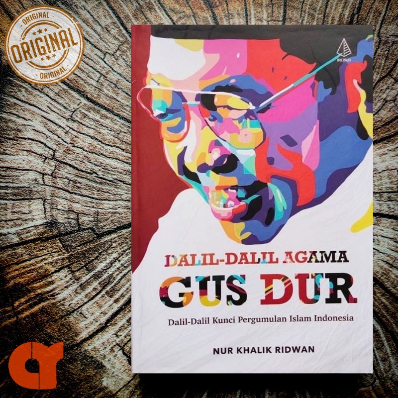 Jual DALIL-DALIL AGAMA GUS DUR; Dalil-Dalil Kunci Pergumulan Islam ...