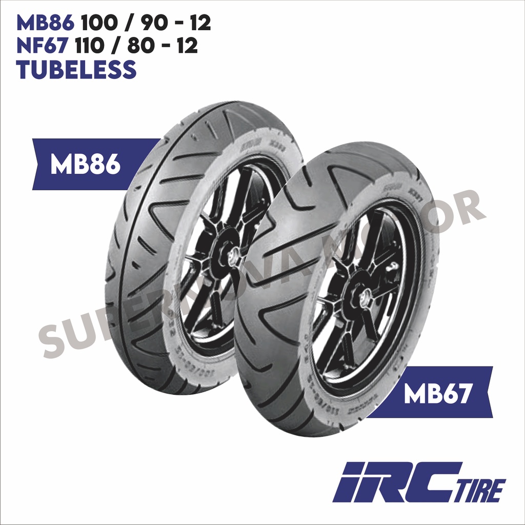 Jual BAN LUAR IRC 100/90-12 110/90-12 MB86 MB67 BAN DONAT BAN SCOOPY ... Jual BAN LUAR IRC 100/90-12 110/90-12 MB86 MB67 BAN DONAT BAN SCOOPY ...