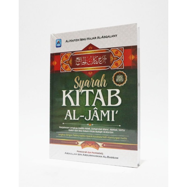 Jual Syarah Kitab Al Jami | Pustaka Arafah | Penjelasan Lengkap Hadits ...
