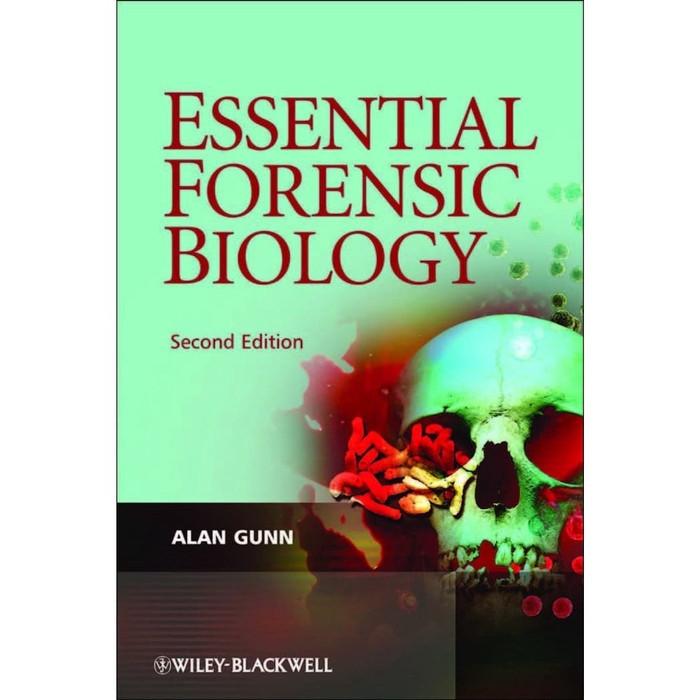 Jual Buku - Alan Gunn - Essential Forensic Biology-Wiley (2009 ...