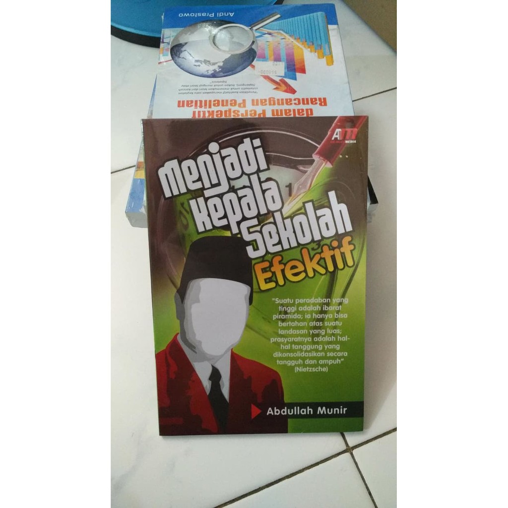 Jual Buku Menjadi Kepala Sekolah Efektif - Abdullah Munir | Shopee Indonesia