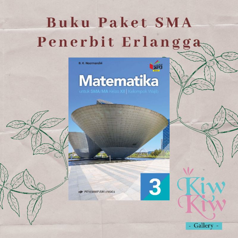 Jual Buku Matematika Kelas XII/12 SMA/MA Kelompok Wajib - Noormandiri - Kurikulum 2013 Revisi ...