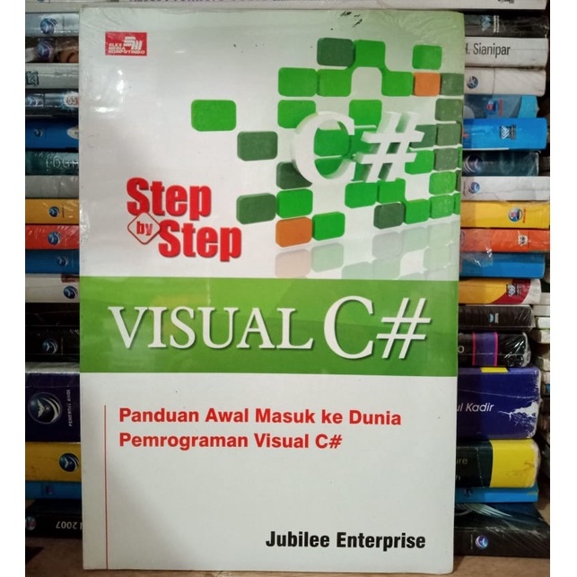 Jual BUKU STEP BY STEP VISUAL C# PANDUAN AWAL MASUK KEDUNIA PEMROGRAMAN ...
