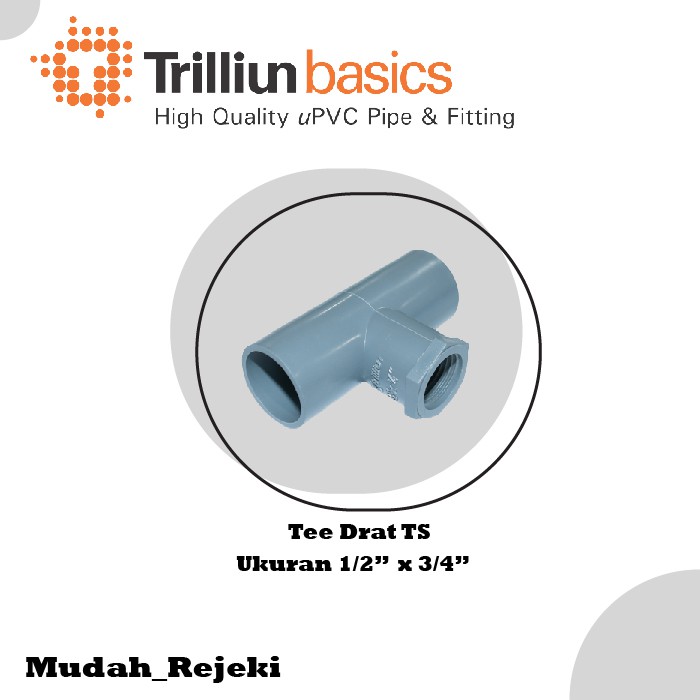 Jual Fitting Pipa Tee Drat Dalam TS Ukuran 1/2" x 3/4" Trilliun ...