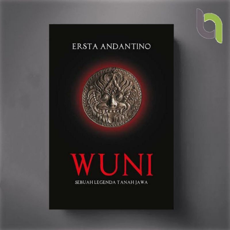 Jual Wuni (Sebuah Legenda Tanah Jawa) wuni sebuah legenda tanah jawa ...
