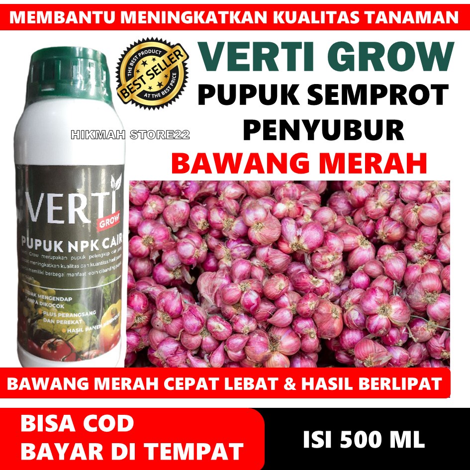 Jual TERLARIS PUPUK AJAIB TANAMAN BAWANG MERAH, VERTI-GROW 500 ML OBAT PELEBAT BAWANG MERAH ...