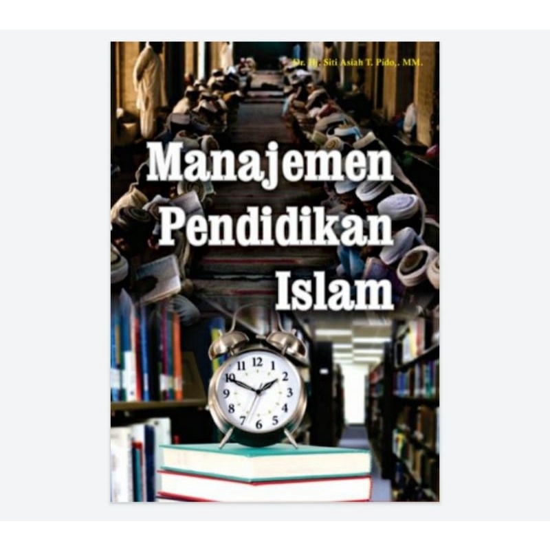 Jual MANAJEMEN PENDIDIKAN ISLAM SITI ASIAH | Shopee Indonesia Jual MANAJEMEN PENDIDIKAN ISLAM SITI ASIAH | Shopee Indonesia