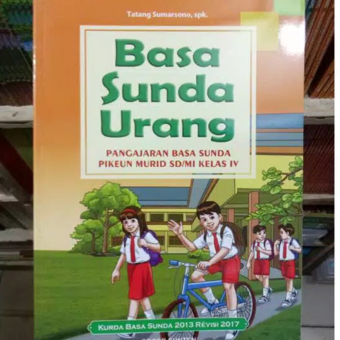 Jual Basa Sunda Urang Sd Kelas 4 Edisi Revisi 2017 Geger Sunten Shopee Indonesia