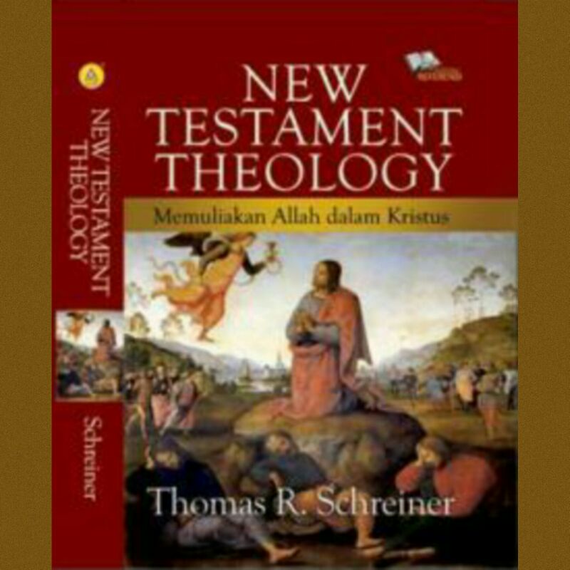 Jual Buku New Testament Theology : Memuliakan Allah Dalam Kristus ...