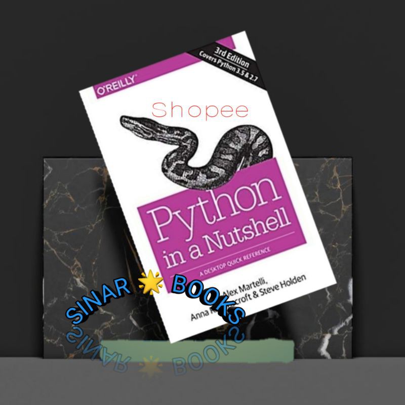 Jual Python in a Nutshell: A Desktop Quick Reference (3rd Edition) | Shopee Indonesia