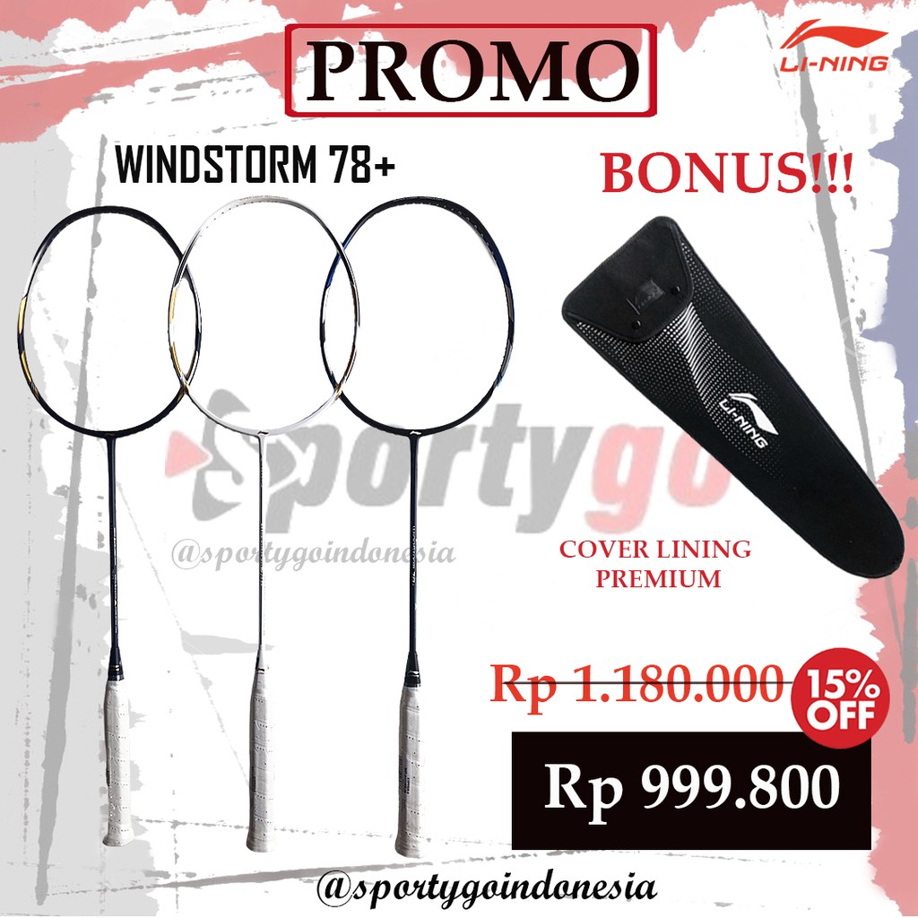 Jual Raket Badminton LINING Windstorm 78 PLUS ORIGINAL Li Ning 78 ...