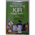 Jual BUKU PANDUAN MEMBIMBING KIR HINGGA JUARA | Shopee Indonesia