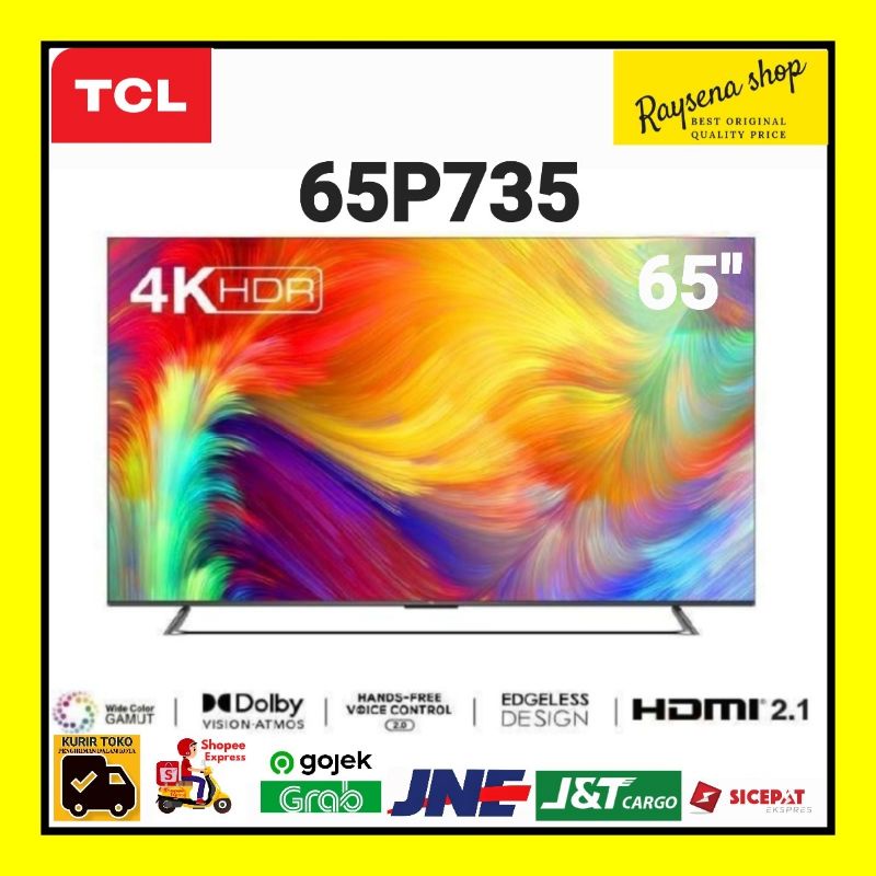 Jual TCL UHD 4K 65P735 65 P735 GOOGLE TV EDGELESS FRAME DESIGN new 2022 ...