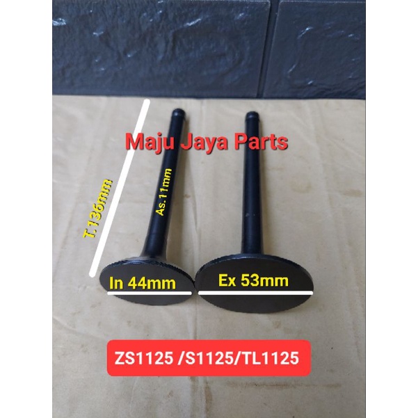 Jual Kelep in/ex/Engine Valve set S1125/ZS-1125 /TL1125 as(11mm ...