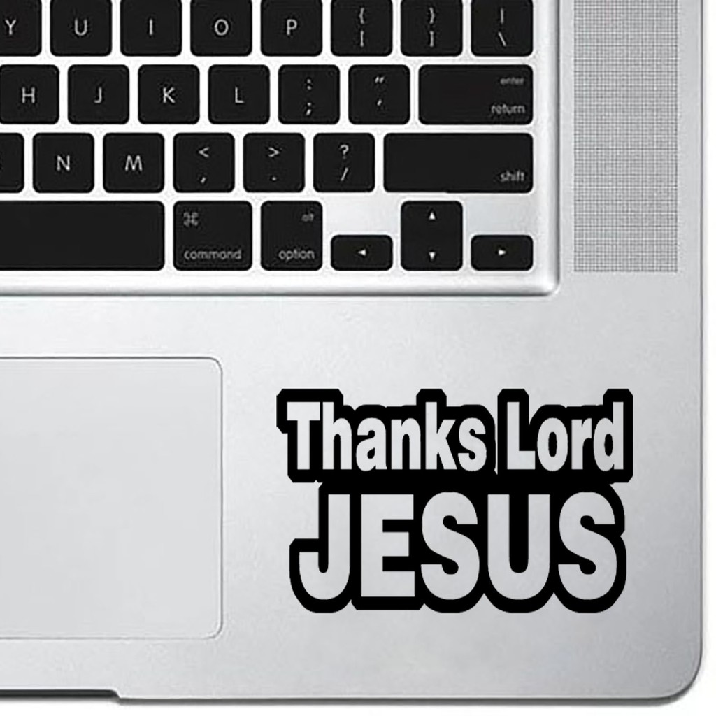 Jual Stiker Sticker Macbook Laptop Cutting Vinyl Thanks Lord Jesus ...