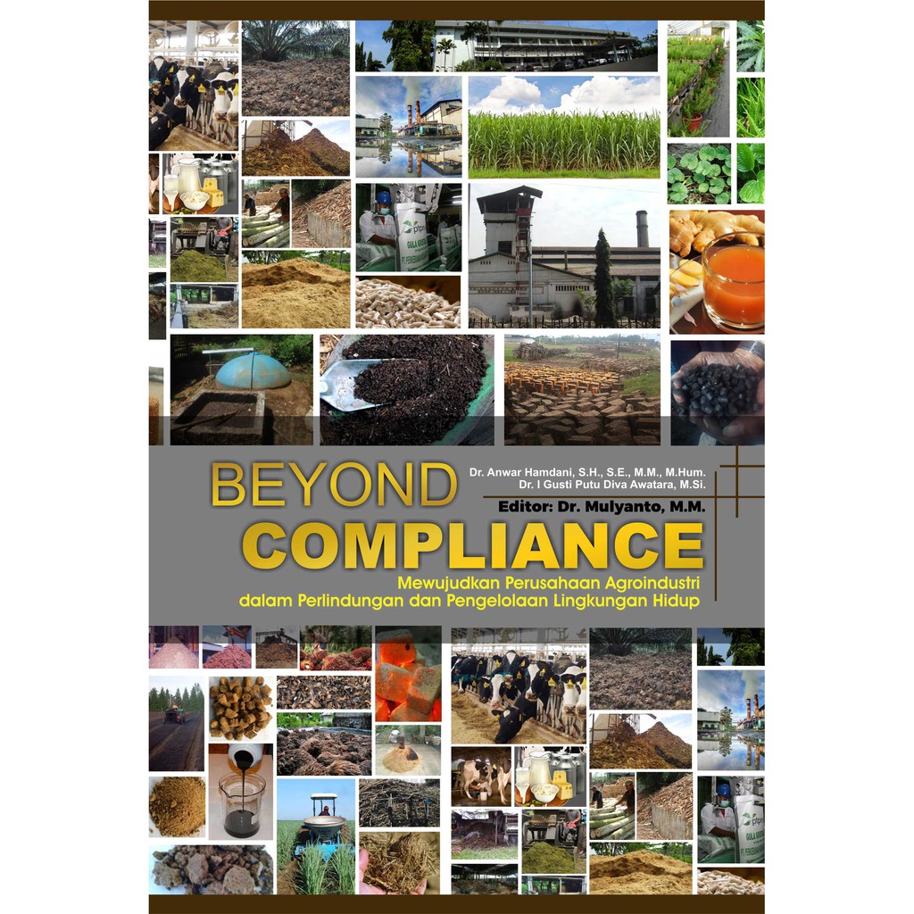 Jual Buku Beyond Compliance: Mewujudkan Perusahaan Agroindustri Dalam ...