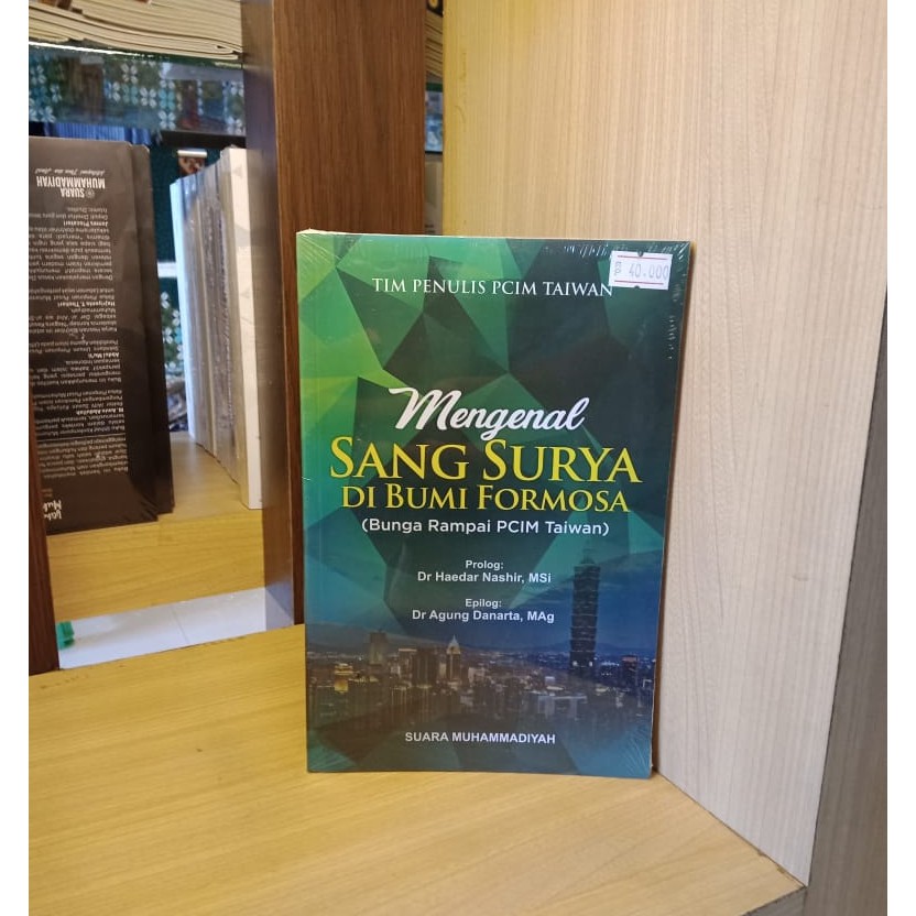 Jual Mengenal Sang Surya di Bumi Formosa (Bunga Rampai PCIM Taiwan ...