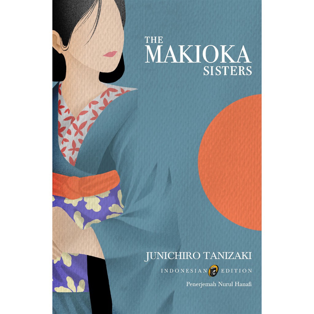Jual THE MAKIOKA SISTERS - JUNICHIRO TANIZAKI | Shopee Indonesia
