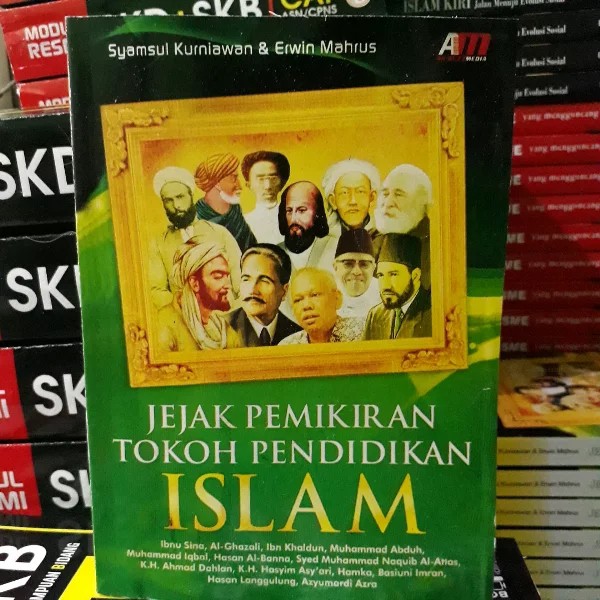 Jual Jejak Pemikiran Tokoh Pendidikan ISLAM | Shopee Indonesia