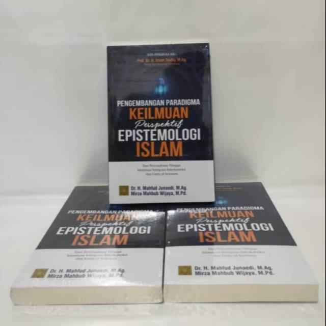 Jual BUKU PENGEMBANGAN PARADIGMA KEILMUAN PERSPEKTIF EPISTEMOLOGI ISLAM | Shopee Indonesia
