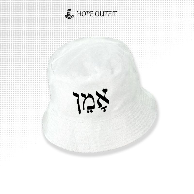 Jual Topi Bucket Hat Rohani Kristen Amin dalam Bahasa Ibrani - Amen in ...