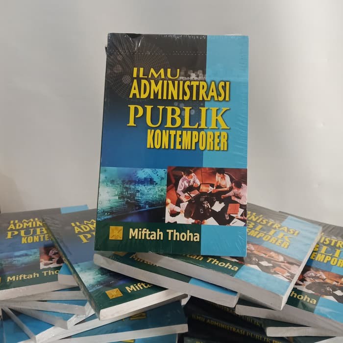 Jual Promo Buku Ilmu Administrasi Publik Kontemporer edisi lama Miftah Toha Terlaris | Shopee ...