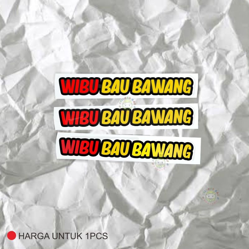 Jual stickerbae project sticker wibu bau bawang cutting sticker ...