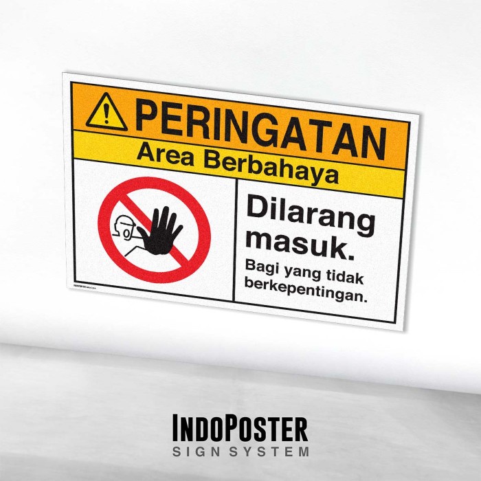 Jual Stiker Safety Sign Rambu K3 ANSI Area Berbahaya Dilarang Masuk ...