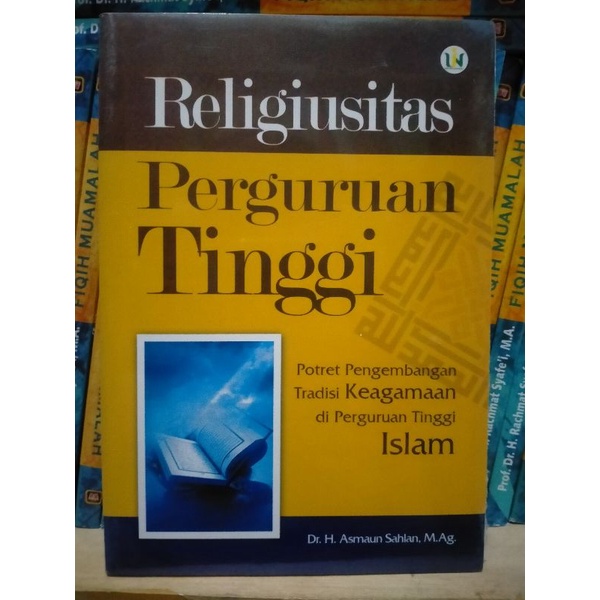 Jual Religiusitas Perguruan Tinggi; Potret Pengembangan Tradisi Islam ...