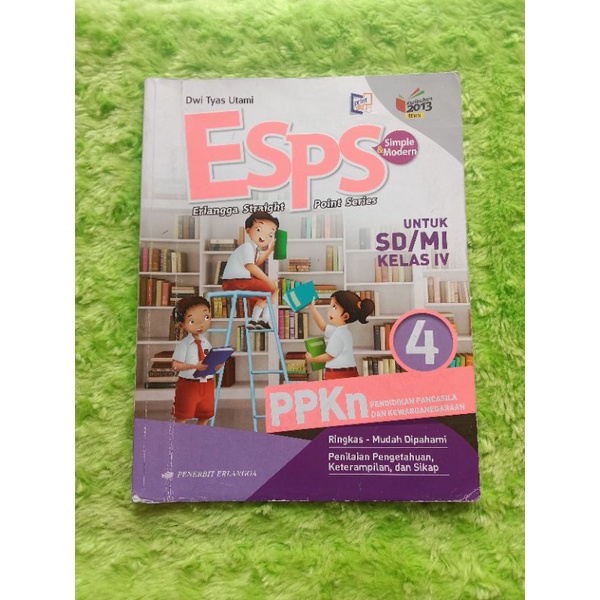 Jual ESPS PPKN UNTUK SD/MI KELAS IV KURIKULUM 2013 REVISI | Shopee Indonesia