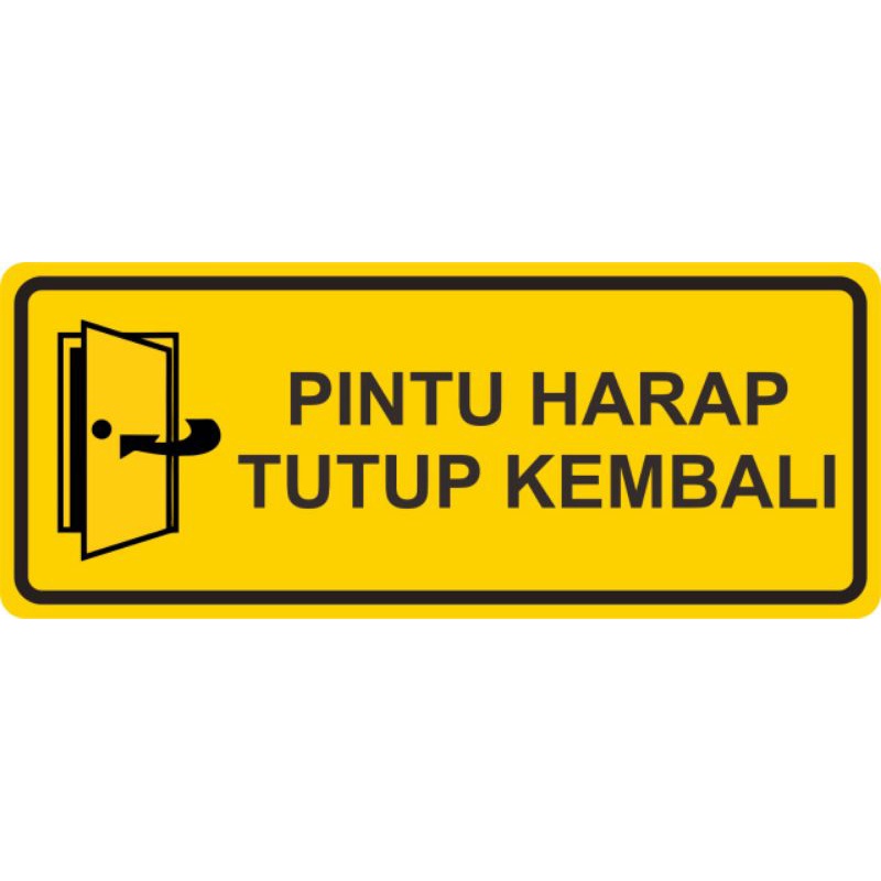 Jual Sticker Stiker Label PINTU HARAP TUTUP KEMBALI ukuran 25 cm x 10 cm Bahan Vinyl Anti Air ...