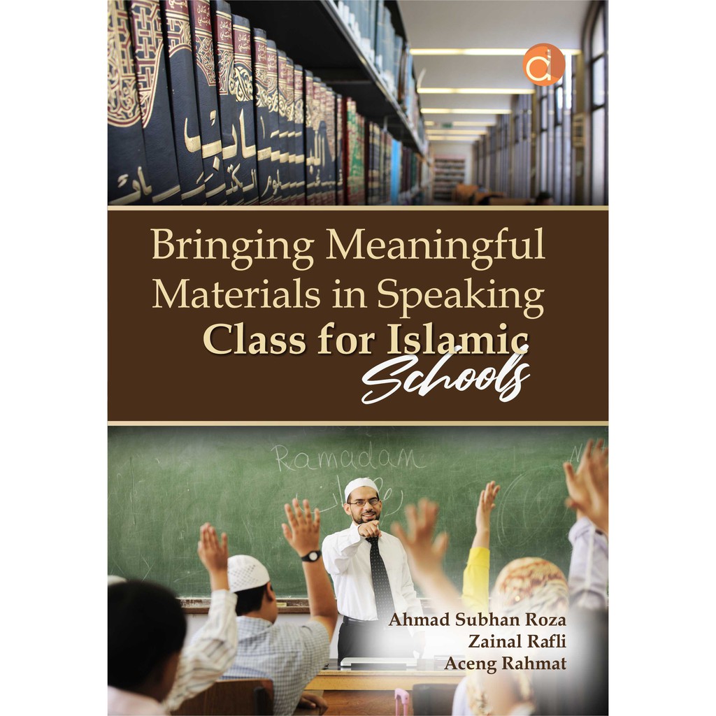 Jual Buku Bringing Meaningful Materials in Speaking Class for Islamic ...