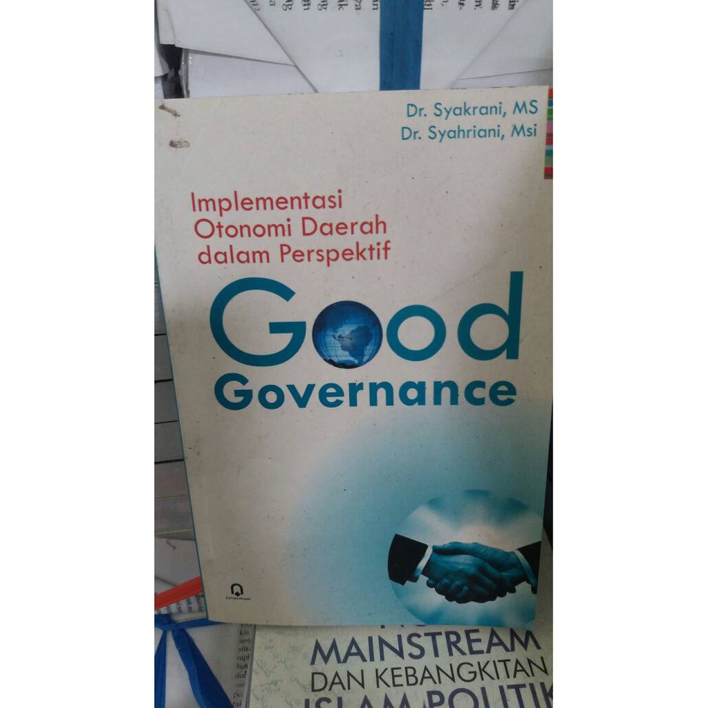 Jual BUKU IMPLEMENTASI OTONOMI DAERAH DALAM PERSPEKTIF GOOD GOVERNANCE | Shopee Indonesia