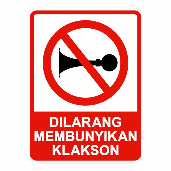 Jual Rambu Plang Dilarang Membunyikan Klakson 45cm x 60cm Plat ...