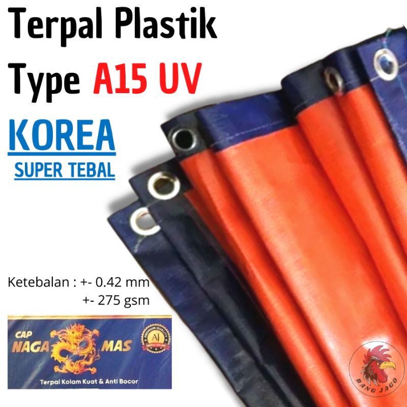 Jual TERPAL PLASTIK A15 UKURAN 4X5 Meter Merk NAGA MAS Terpal tenda ...