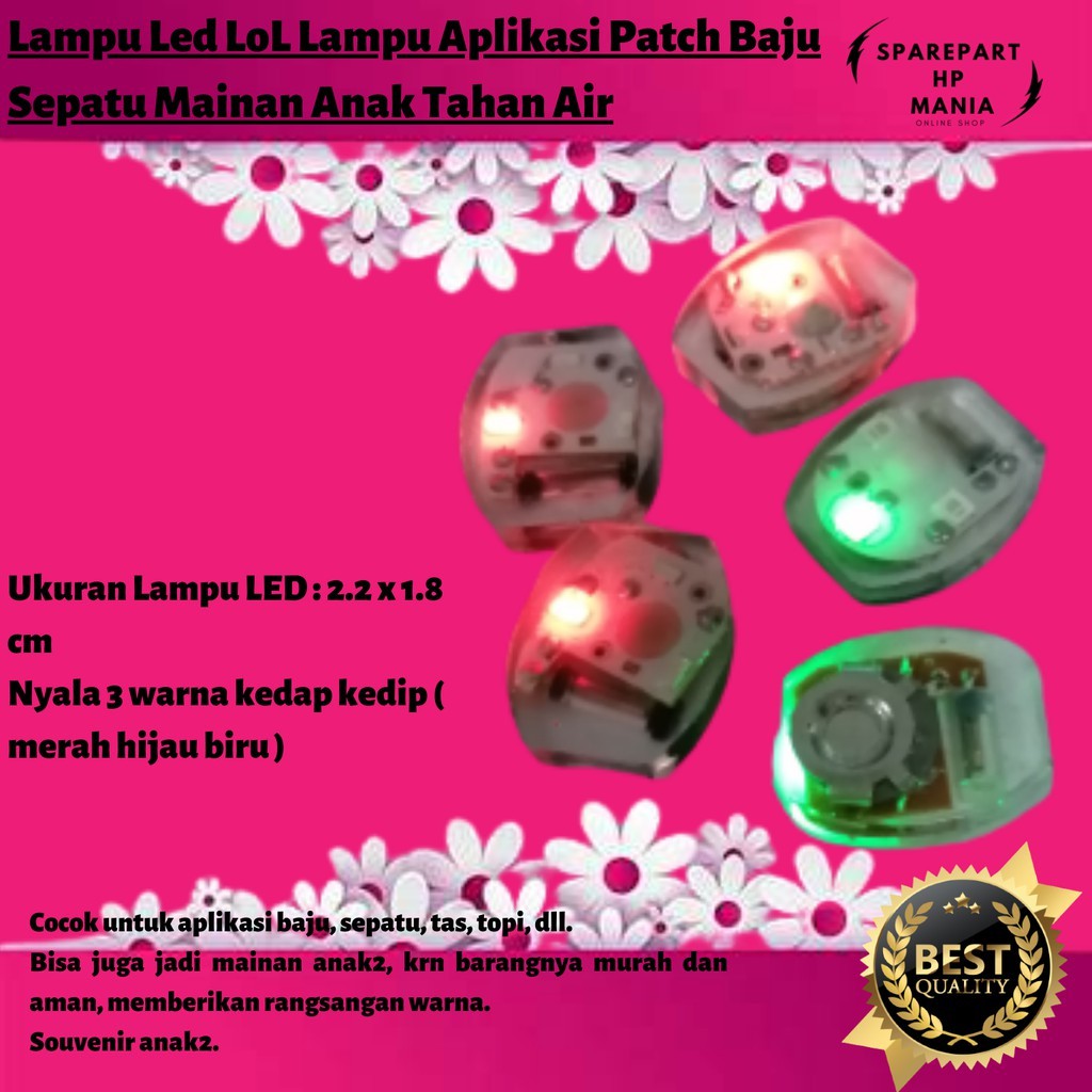 Jual Lampu Led LoL Lampu Aplikasi Patch Baju Sepatu Mainan Anak Tahan ...