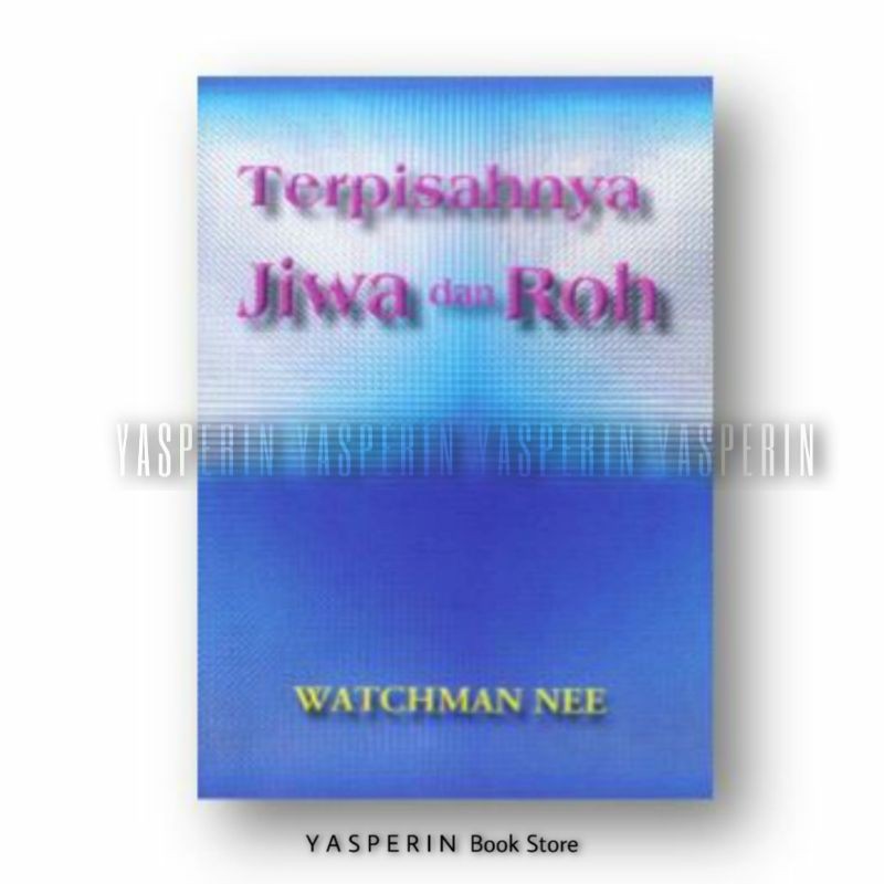 Jual YASPERIN Terpisahnya Jiwa dan Roh | Shopee Indonesia