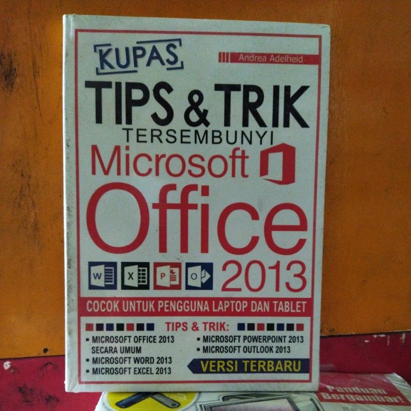 Jual Kupas tips & trik tersembunyi Microsoft Office 2013. L1a | Shopee ...