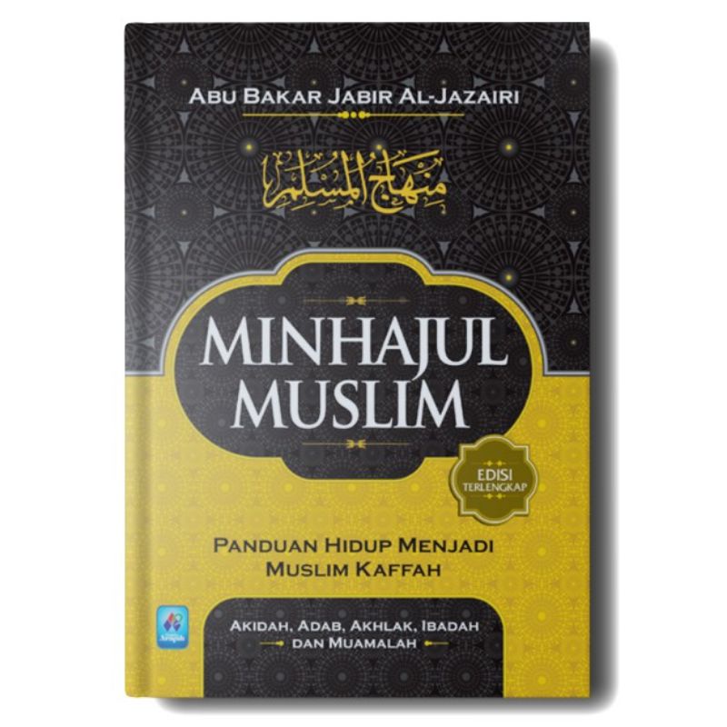 Jual Minhajul Muslim - Panduan Hidup Menjadi Muslim Kaffah - Pustaka ...