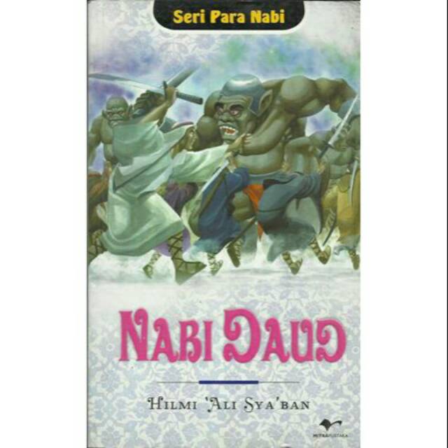 Jual Nabi Daud, Seri Para Nabi - Hilmi Ali Sya'ban - A | Shopee Indonesia