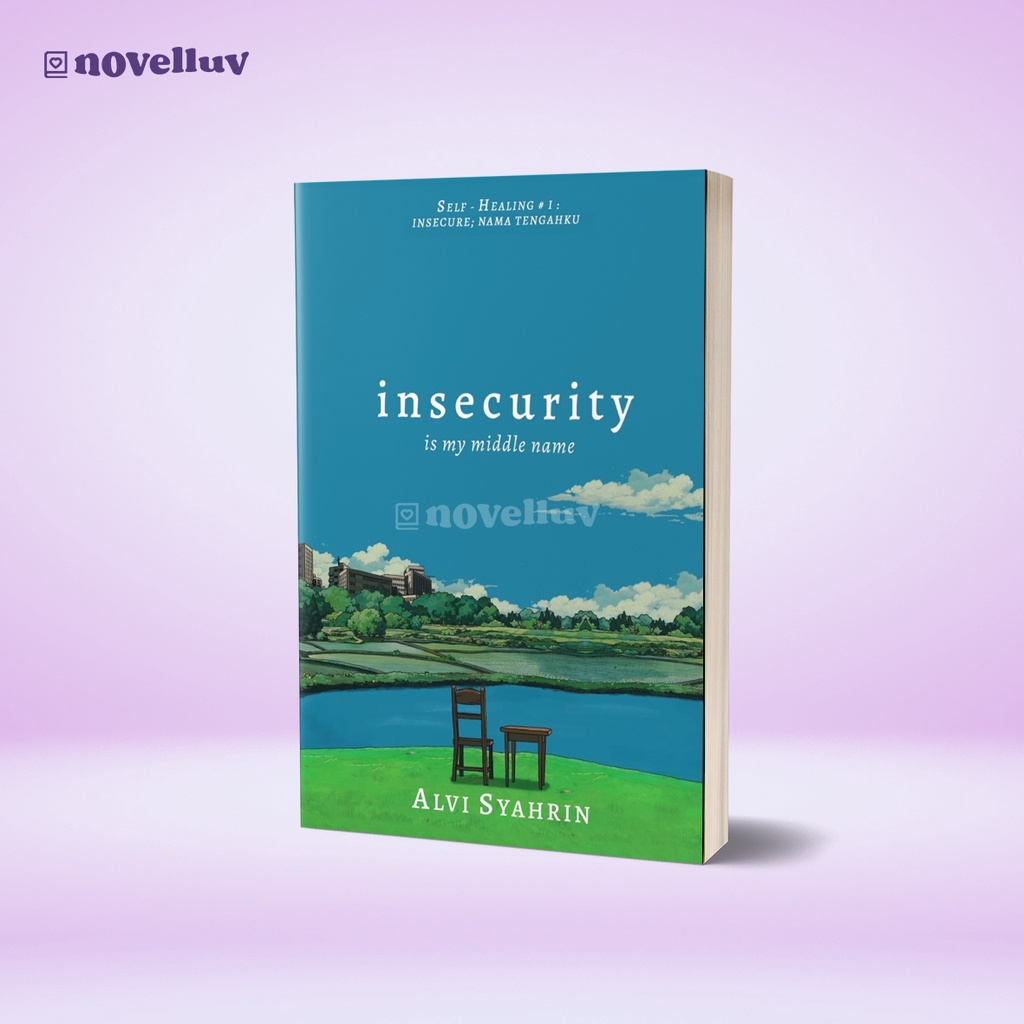Jual Buku Insecurity Is My Middle Name by Alvi Syahrin Buku Self ...