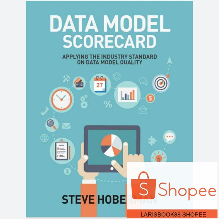 Jual PROMO Data model Scorecard by Steve hoberman | Shopee Indonesia