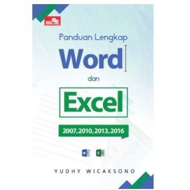 Jual Buku Panduan Lengkap Word dan Excel 2007, 2010, 2013, & 2016/ Original Book | Shopee Indonesia