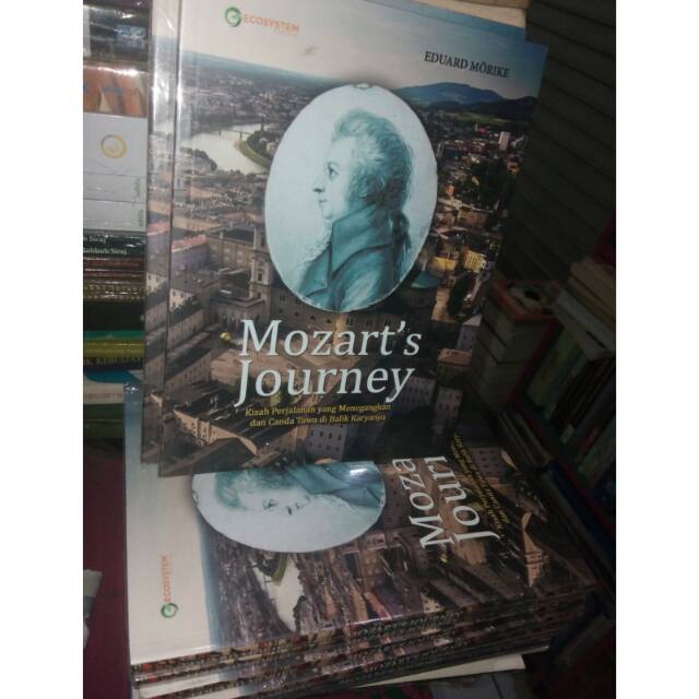 Jual Mozarts Journey kisah perjalanan yang menegangkan oleh Eduard Morike | Shopee Indonesia
