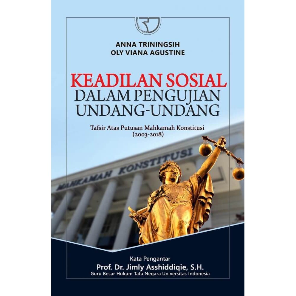 Jual Keadilan Sosial dalam Pengujian Undang-undang #RAJAGRAFINDOBANDUNG ...